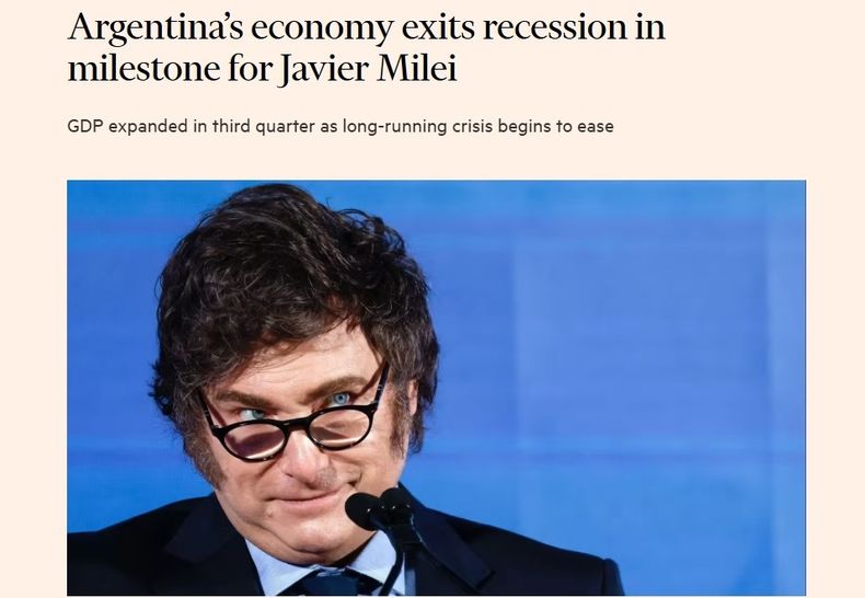 El Financial Times afirmó que Argentina salió de la recesión y elogió ...
