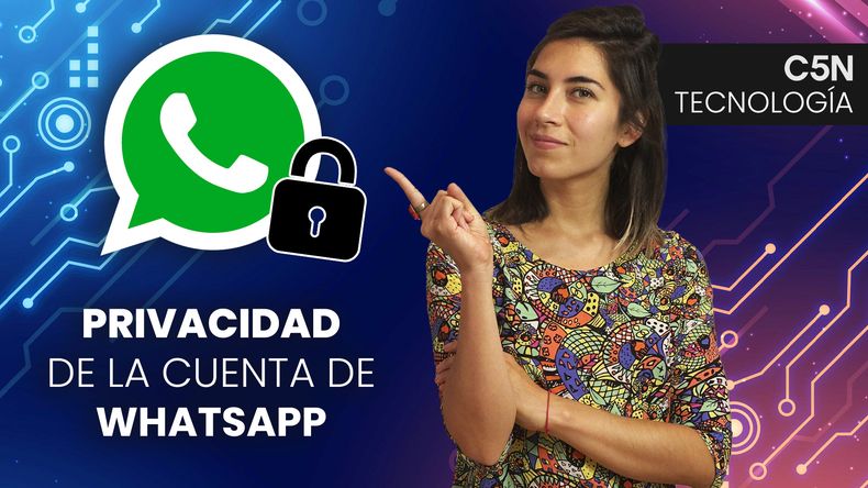 WhatsApp: tips que no conocías para proteger la privacidad de tu cuenta