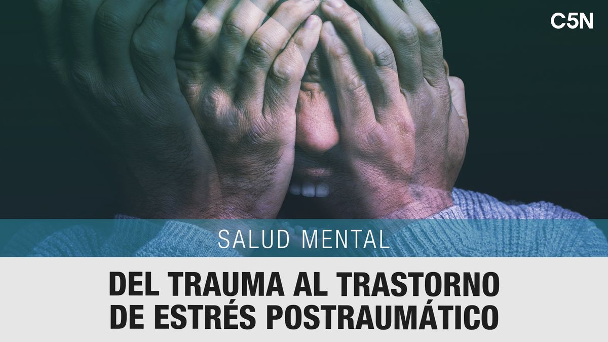 Salud Mental: del trauma al trastorno de estrés postraumático