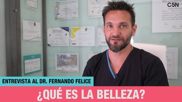 Entrevista al Dr. Fernando Felice: qué es la belleza