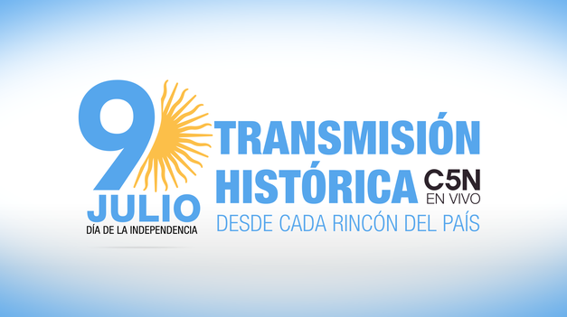 En vivo: trasmisión especial de C5N por el Día de la Independencia
