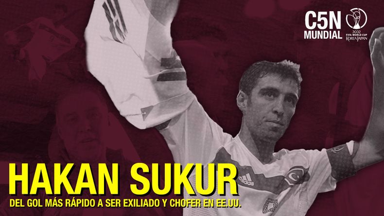 Hakan Sukur: de hacer el gol más rápido de los mundiales a exiliarse en ...