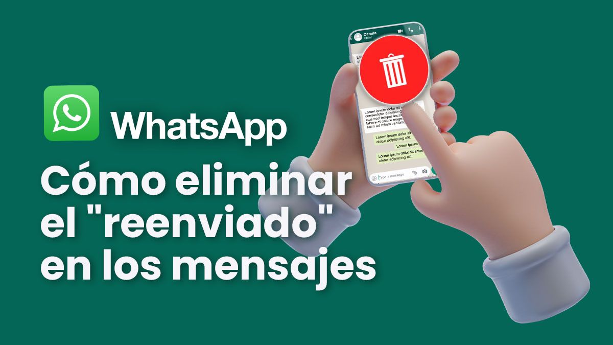 Cómo eliminar el "reenviado" en los mensajes de WhatsApp